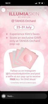 Illumiaskin @ Tangs Tang Plaza Orchard free mask worth SGD10 when you ...